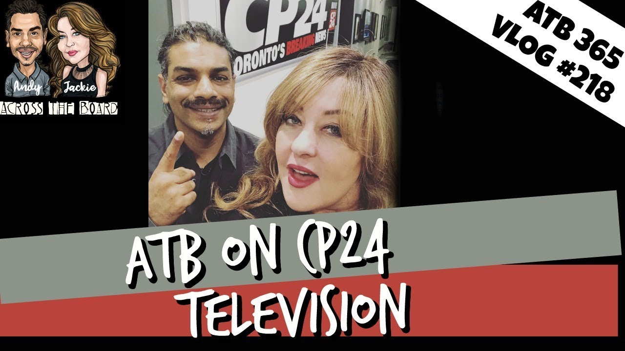 Across The Board Visits CP24 Television in Toronto - Vlog #218 - YouTube