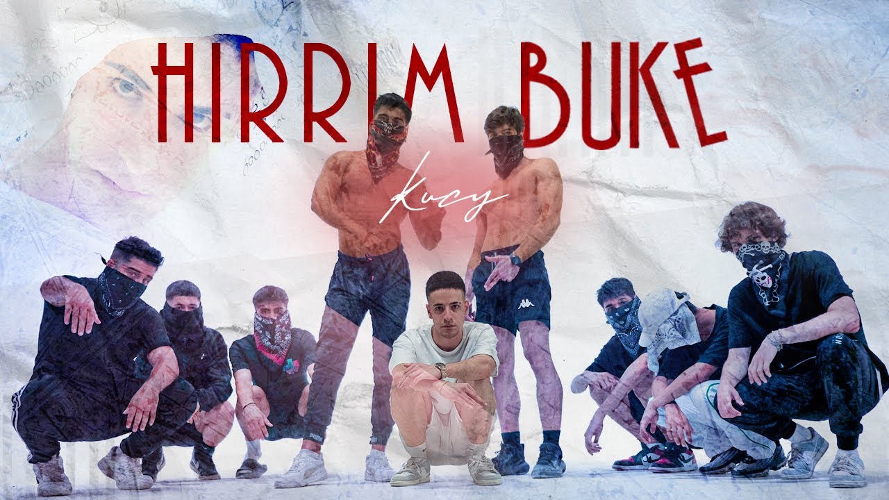 KUCY - HIRRIM BUKE (Official Music Video) - YouTube