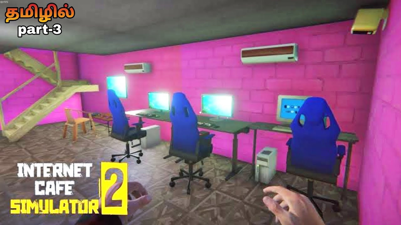 Internet Cafe Simulator 2 Gameplay in tamil | Internet Cafe 2 Funny ...