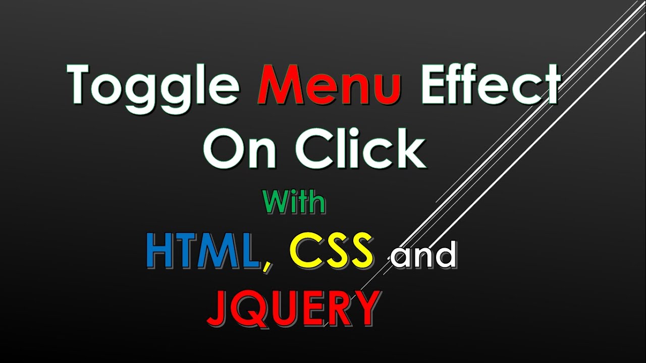 Navbar Toggle Effect On Click With Html Css And Jquery Hideshow Navbar On Click Youtube 1789