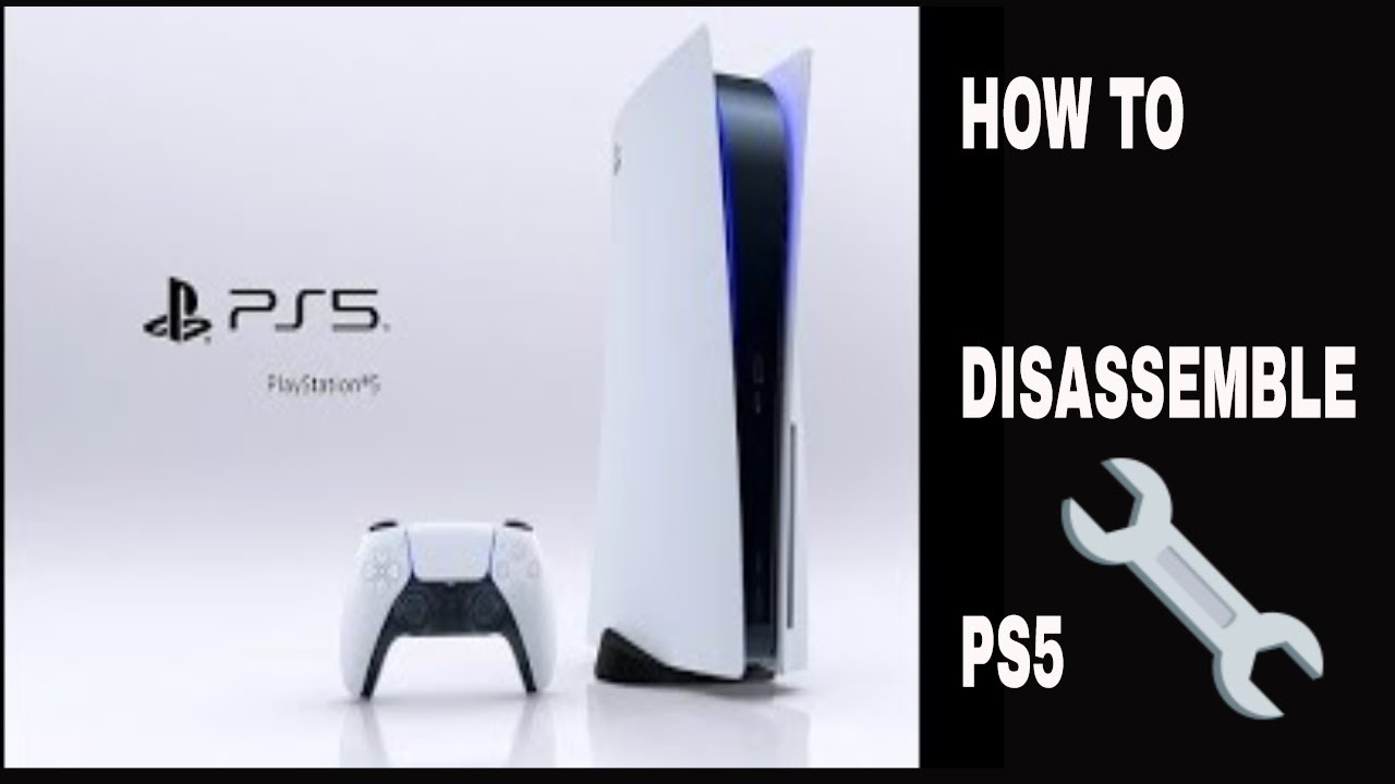 HOW TO DISASSEMBLE PS5 CONSOLE - YouTube