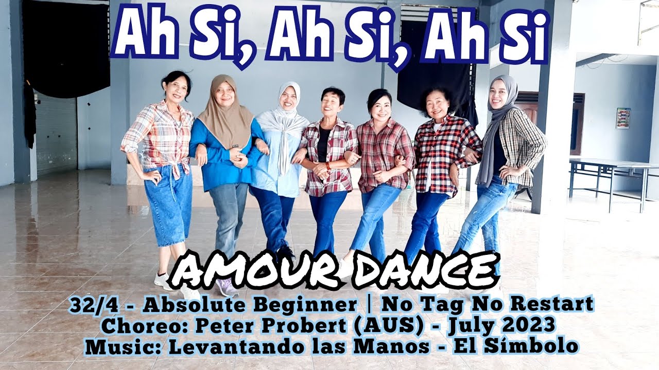 Ah Si, Ah Si, Ah Si Line Dance | Absolute Beginner | Choreo: Peter ...