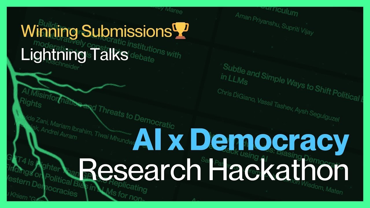 AI x Democracy Hackathon Lightning Talks - YouTube