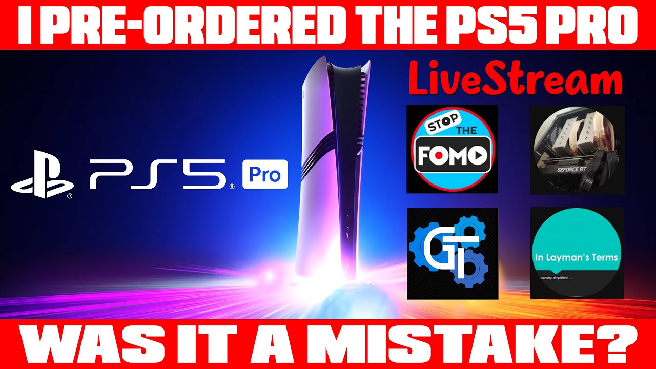 PS5 Pro - Pre-Order A Mistake? Ask FOMO What TV For The PS5 Pro - YouTube