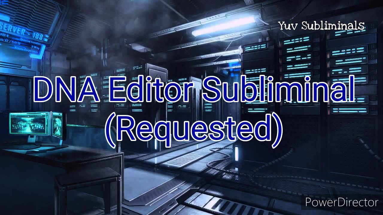 DNA Editor Subliminal (Requested) - YouTube