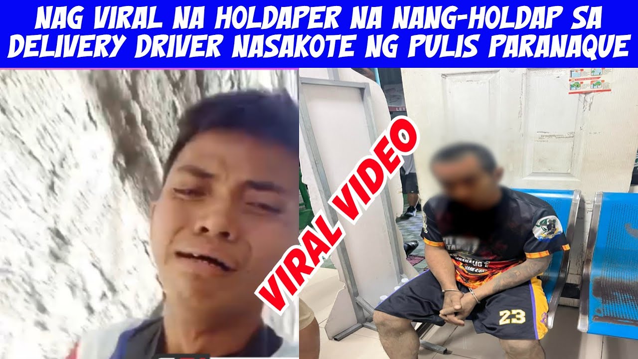 NAG VIRAL NA HOLDAPER NA NANG-HOLDAP SA DELIVERY DRIVER NASAKOTE NG ...