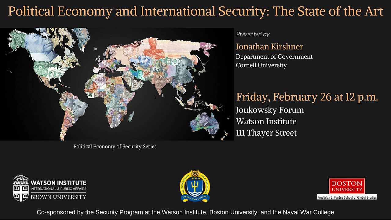 Jonathan Kirshner ─ Political Economy and International Security: The ...