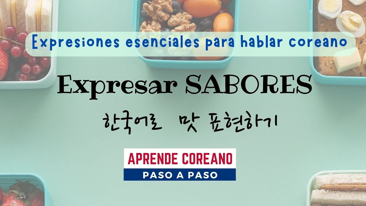 Hablar coreano SABORES #IdiomaCoreano #AprenderCoreano #estudiarcoreano ...