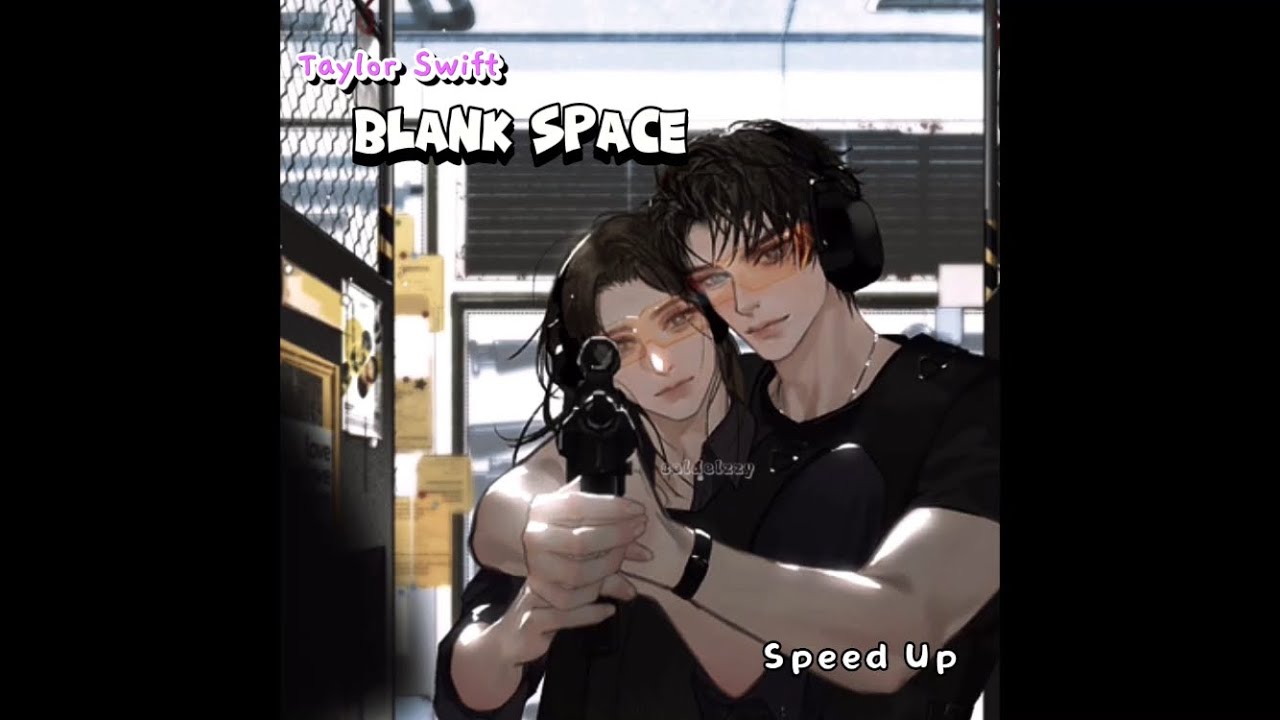 Taylor Swift - Blank Space (Lyrics) Sped Up Ver. - YouTube