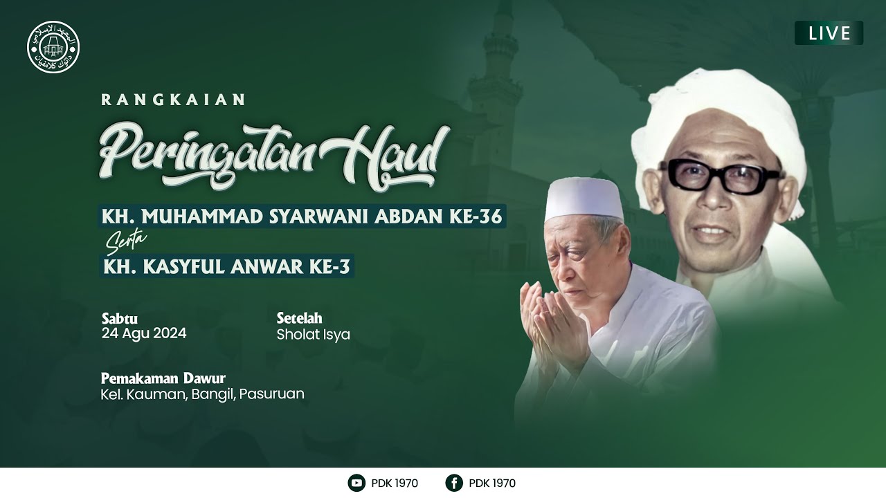 Rangkaian Haul Ke-36 KH. Muhammad Syarwani Abdan (Guru Bangil) & Haul Ke-3 KH. Kasyful Anwar ...