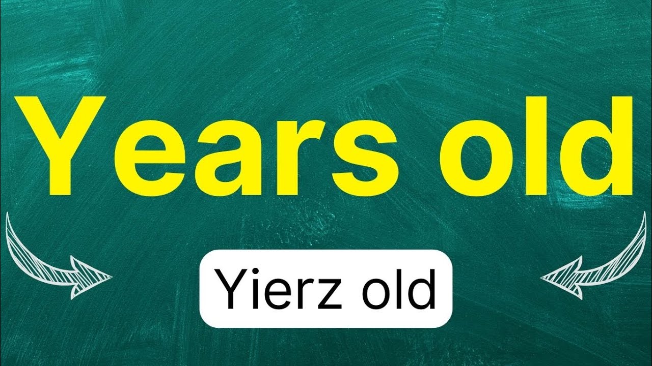 Cómo pronunciar: "Years old" "Años de edad" "Edad" "Años cumplidos" en ...