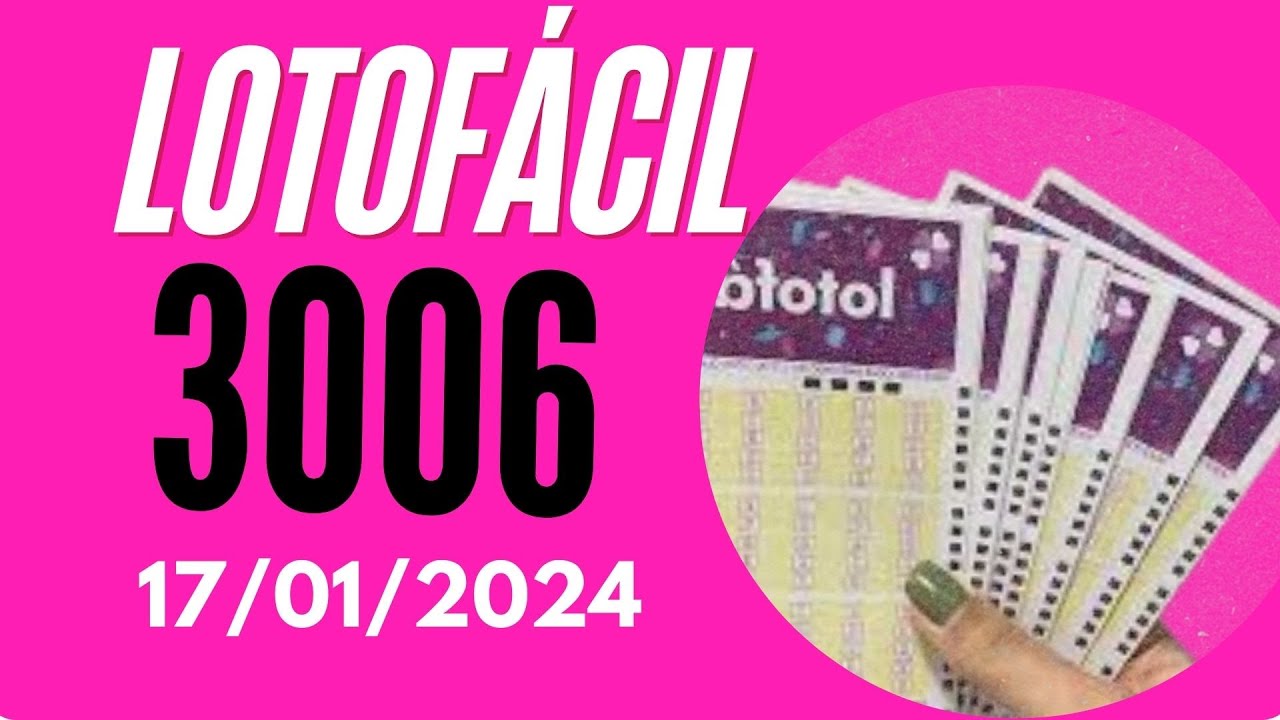 Lotofácil 3006 - Resultado da Lotofácil concurso 3006 -Sorteio da ...