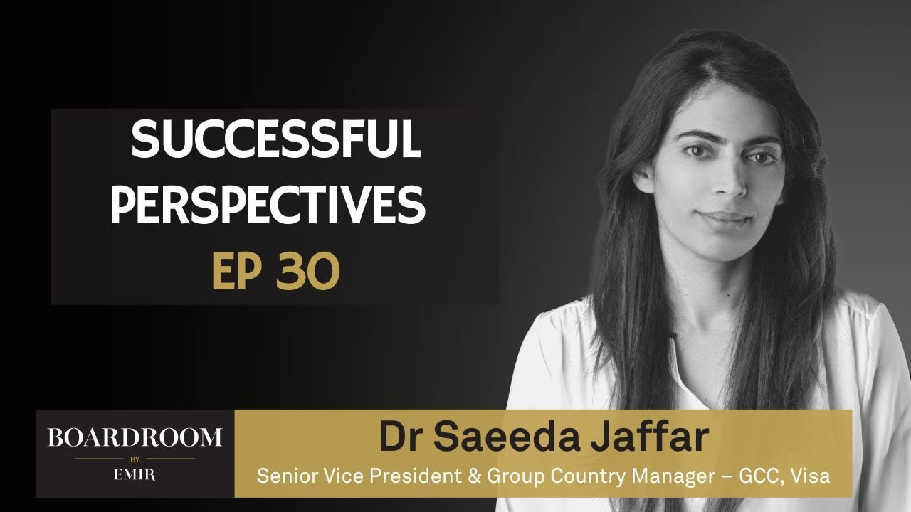 Successful Perspectives EP 30: Dr Saeeda Jaffar | Boardroom by EMIR ...