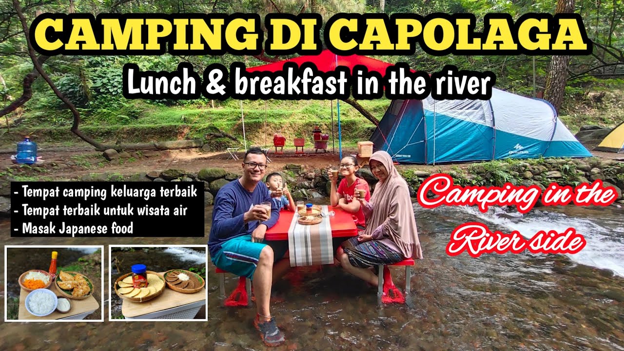 CAMPING DI CAPOLAGA | Lunch & breakfast in the river | Camping in the ...