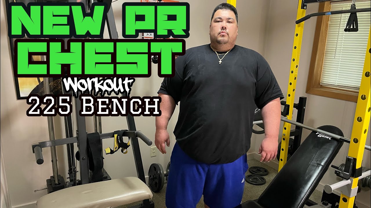 225 BENCH PRESS PR - MY CHEST WORKOUT - YouTube