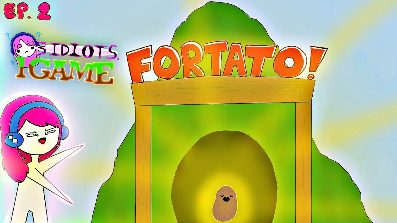 fort + potato = FORTATO! | 3 Idiots 1 Game Ep. 2 - YouTube