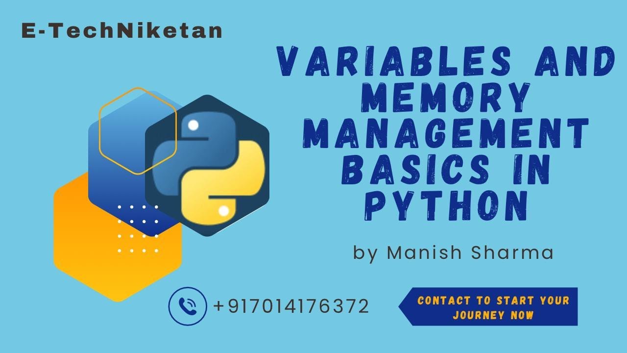 Variables & Memory Management Basics in Python by Manish Sharma - YouTube