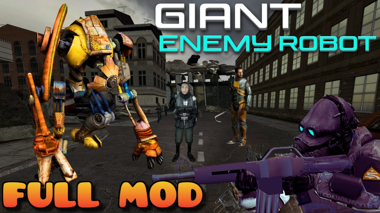 HALF LIFE 2 GIANT ENEMY ROBOT | Full Mod Walkthrough | No Commentary ...