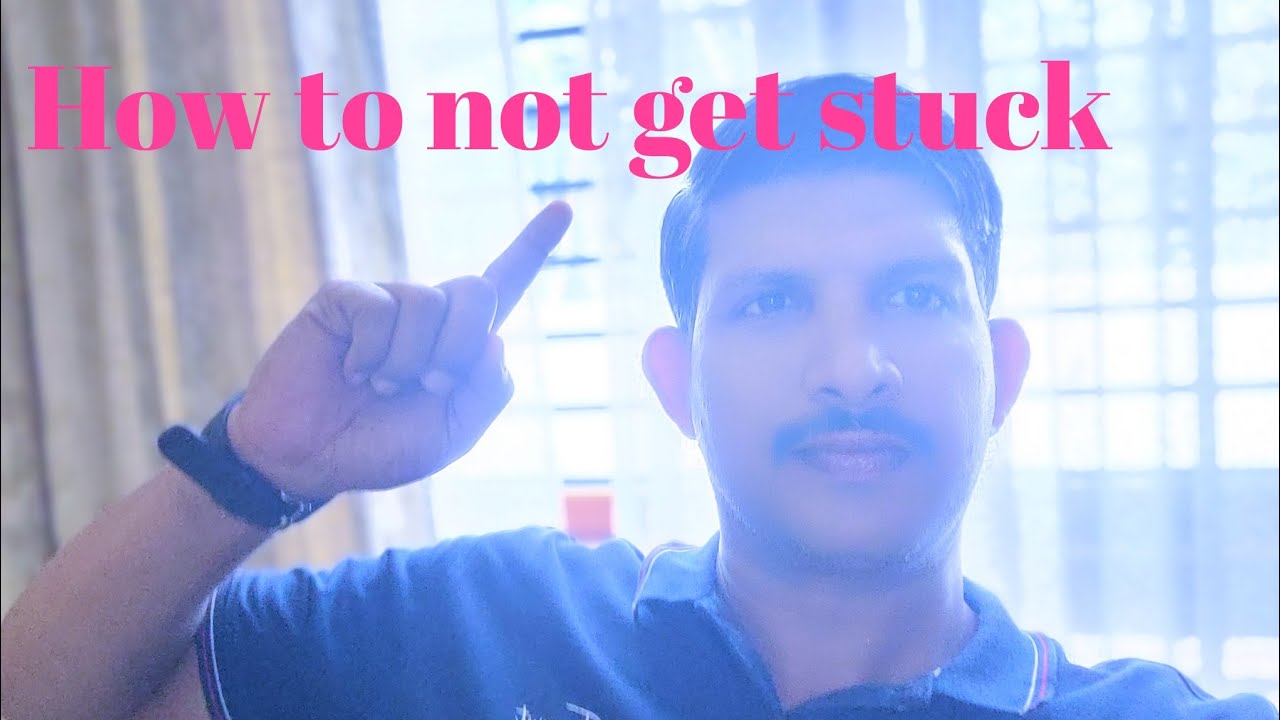 Get Out of stuck - YouTube