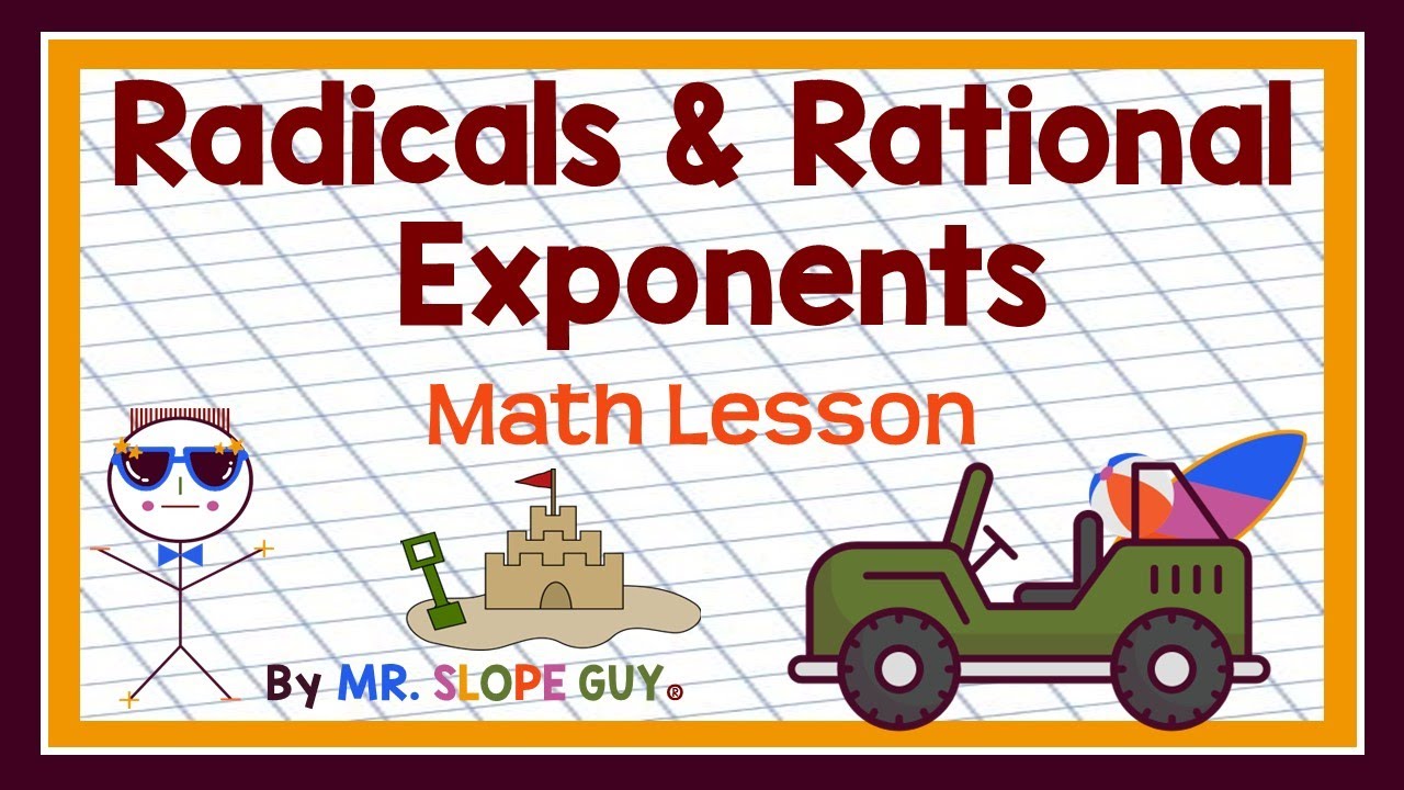 Mastering Radicals Rational Exponents Lesson Converting Expressions mastering-radicals-rational-exponents-lesson-converting-expressions