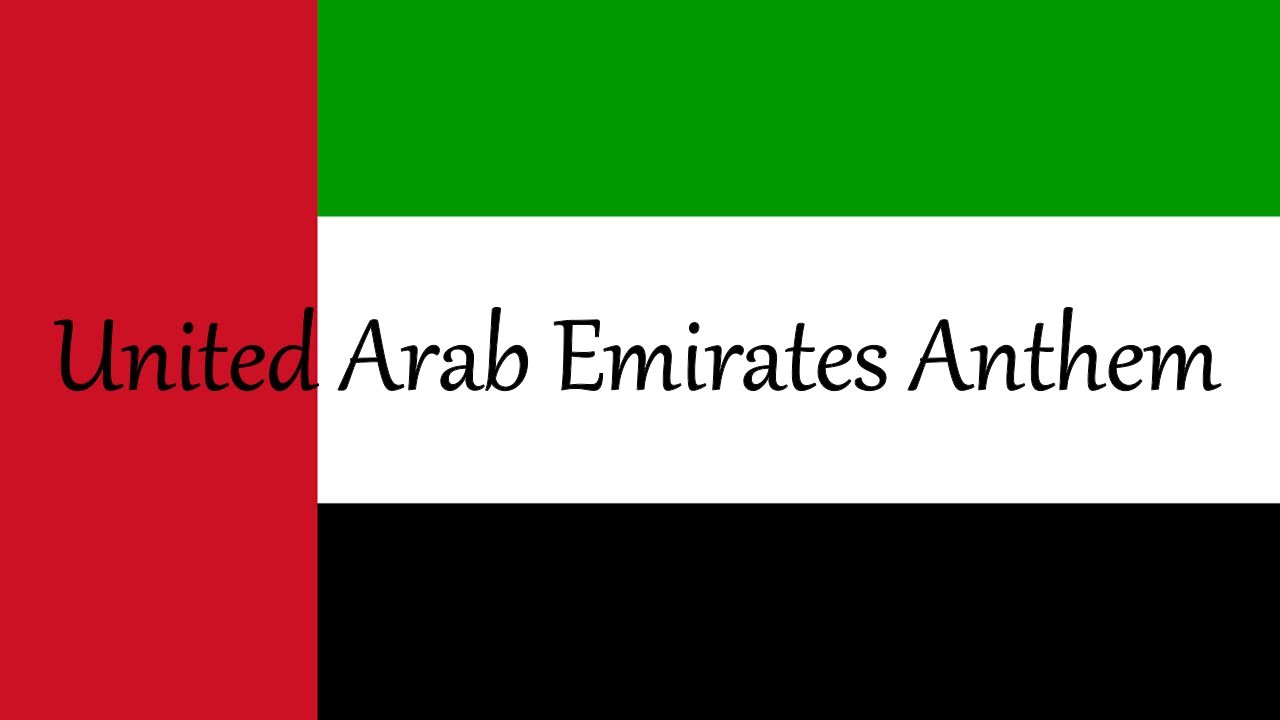 United Arab Emirates Anthem - Ishy Bilady | Himno de Emiratos Árabes ...