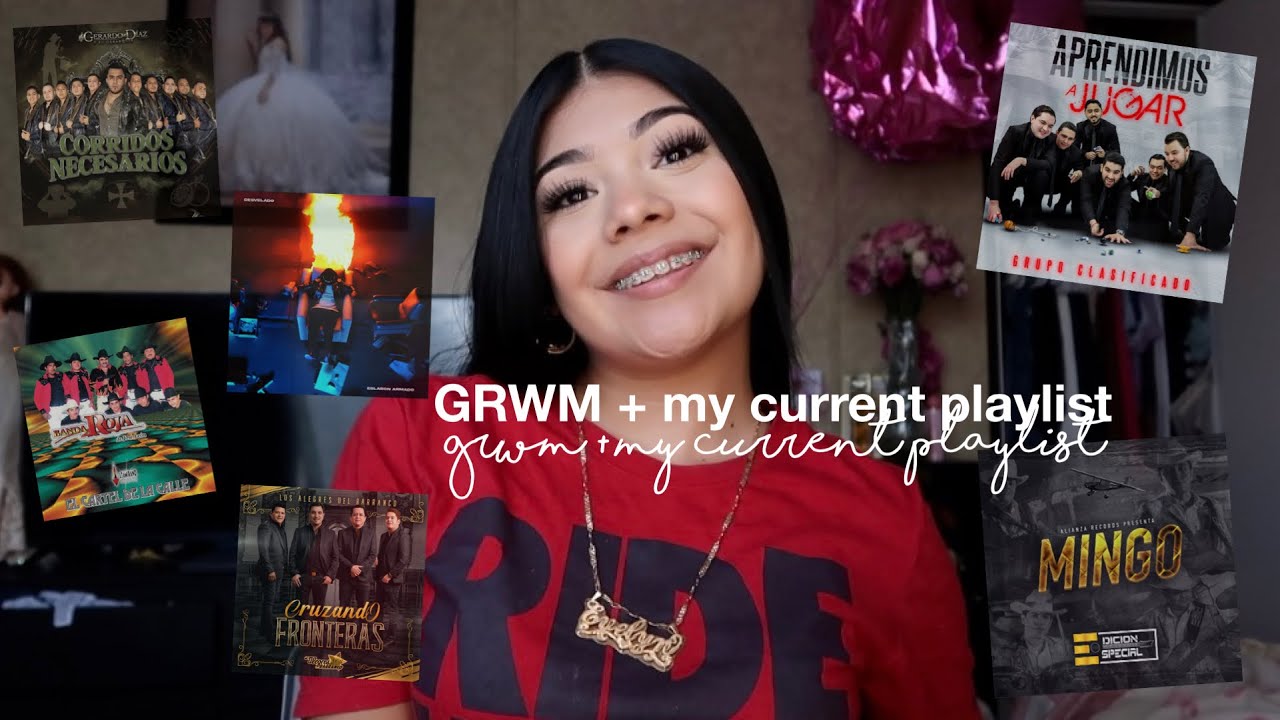 grwm + my current playlist - YouTube