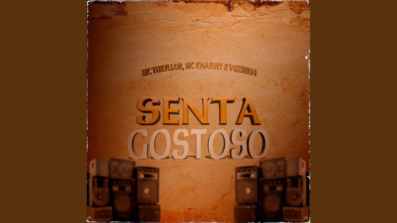 Senta Gostoso Youtube