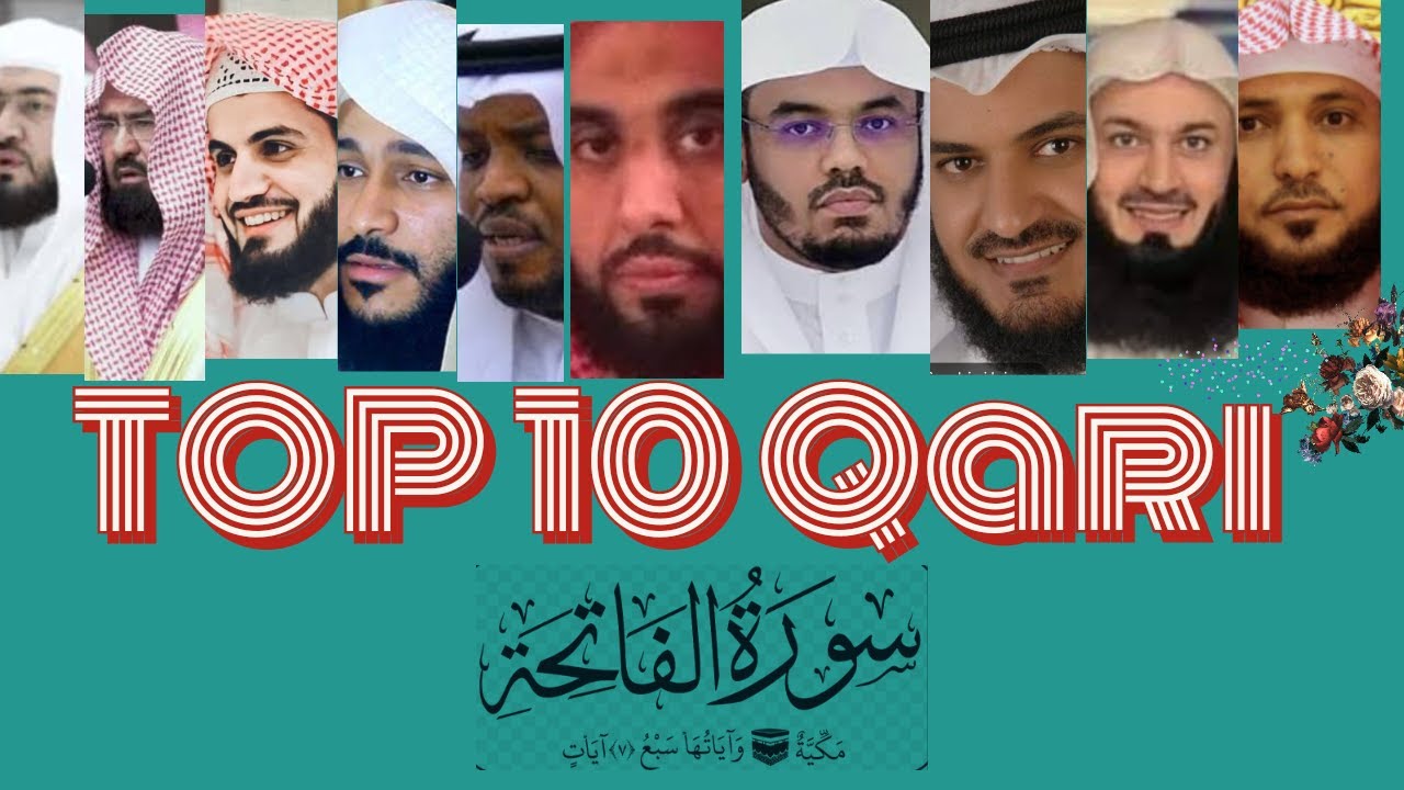 Top 10 Qari Reciting Surah Al Fathiha. - YouTube