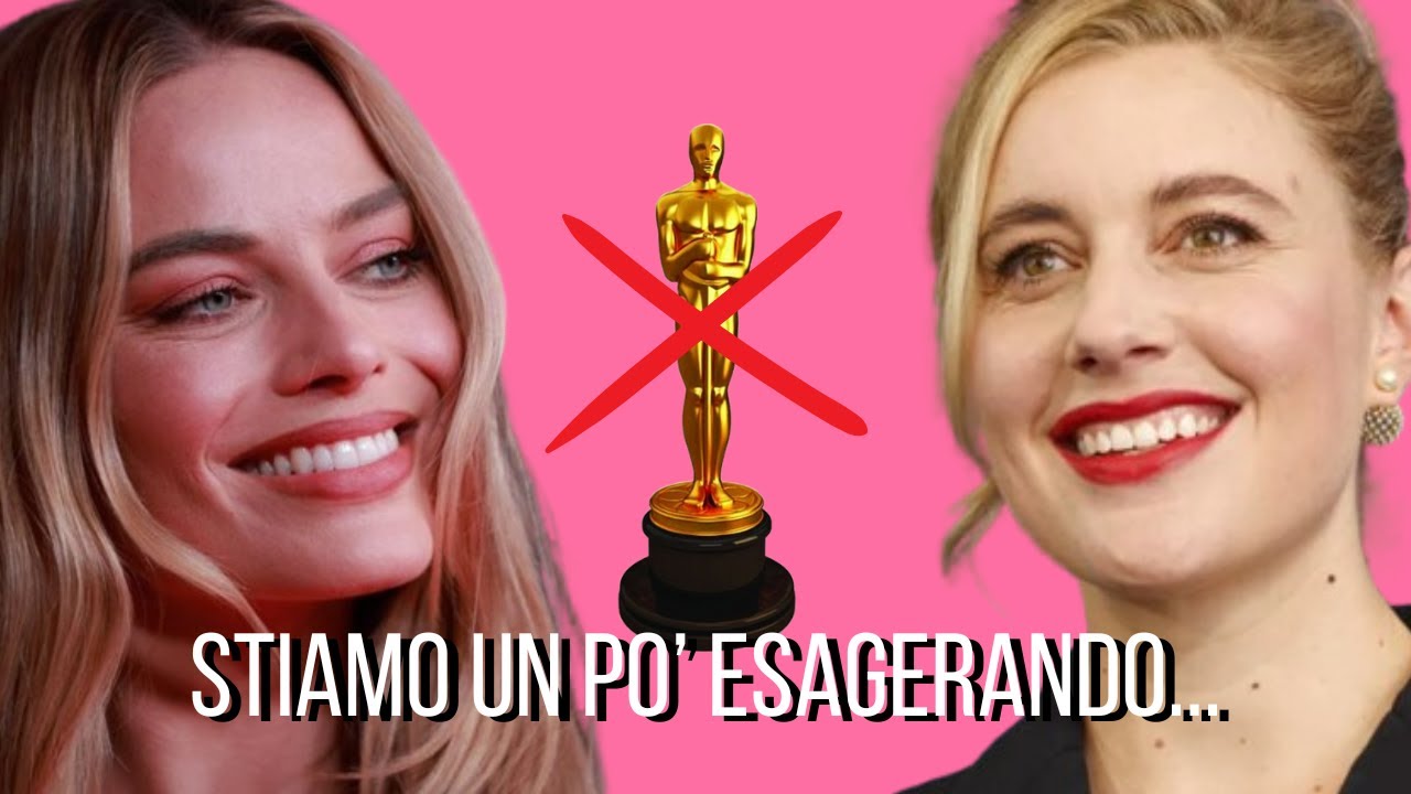 La POLEMICA per BARBIE e gli OSCAR: cosa ne penso? - YouTube
