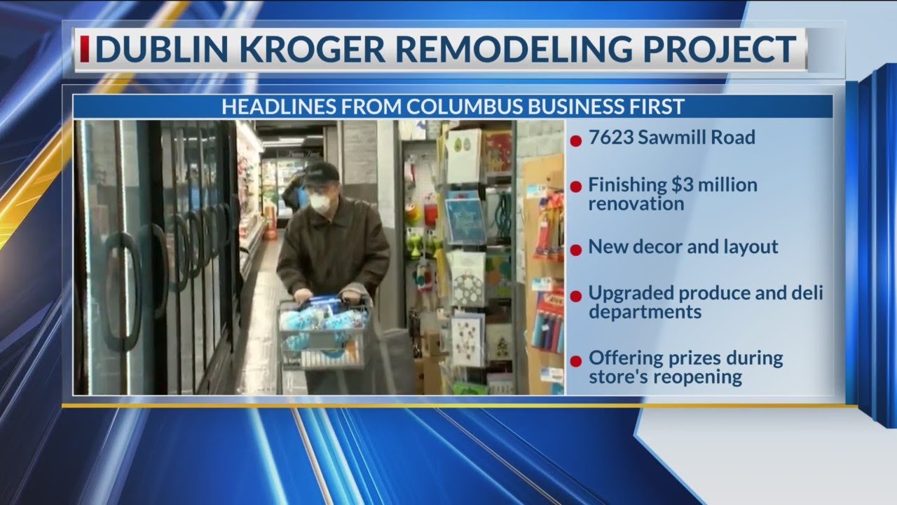 Dublin Kroger remodeling project - YouTube