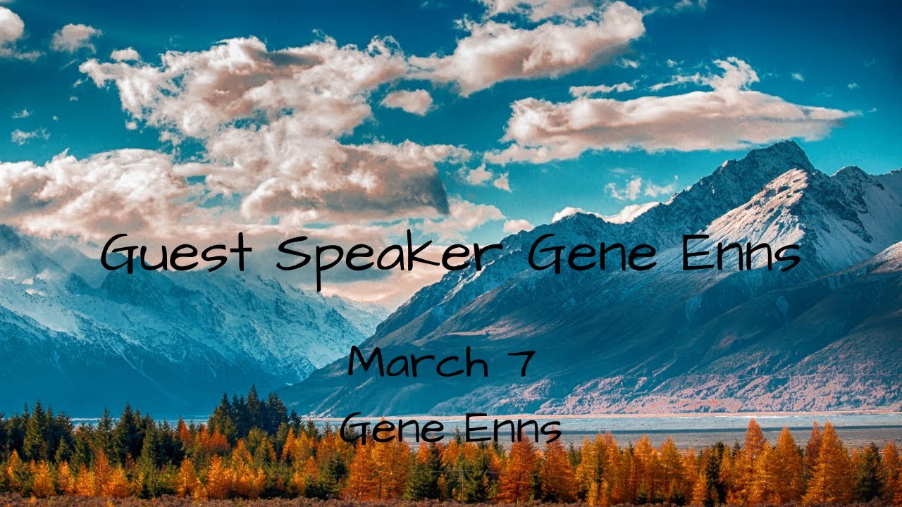 WGM Livestream March 7: Guest Speaker Gene Enns - YouTube