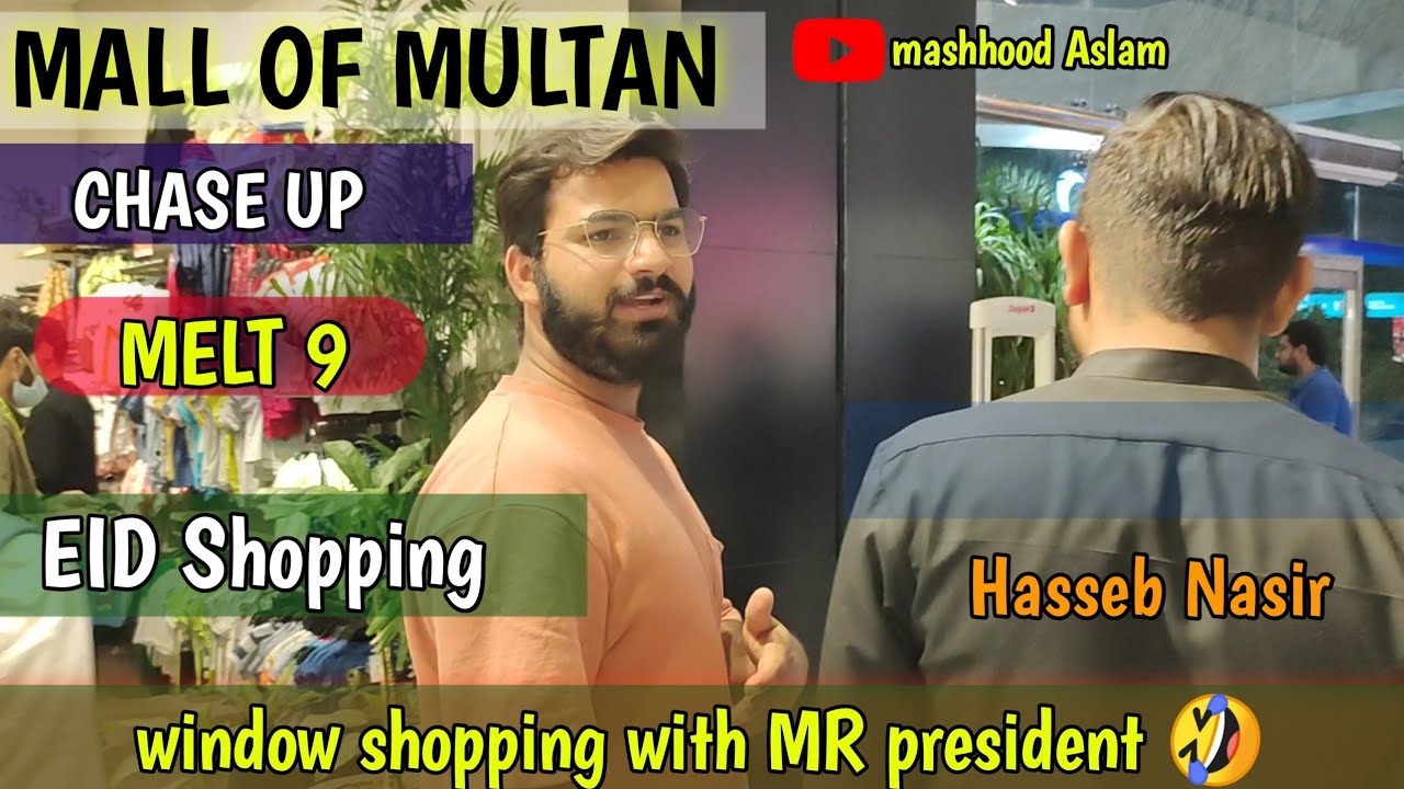 mall of multan||Chase up||melt 9 Multan||EID Shopping||window shopping ...