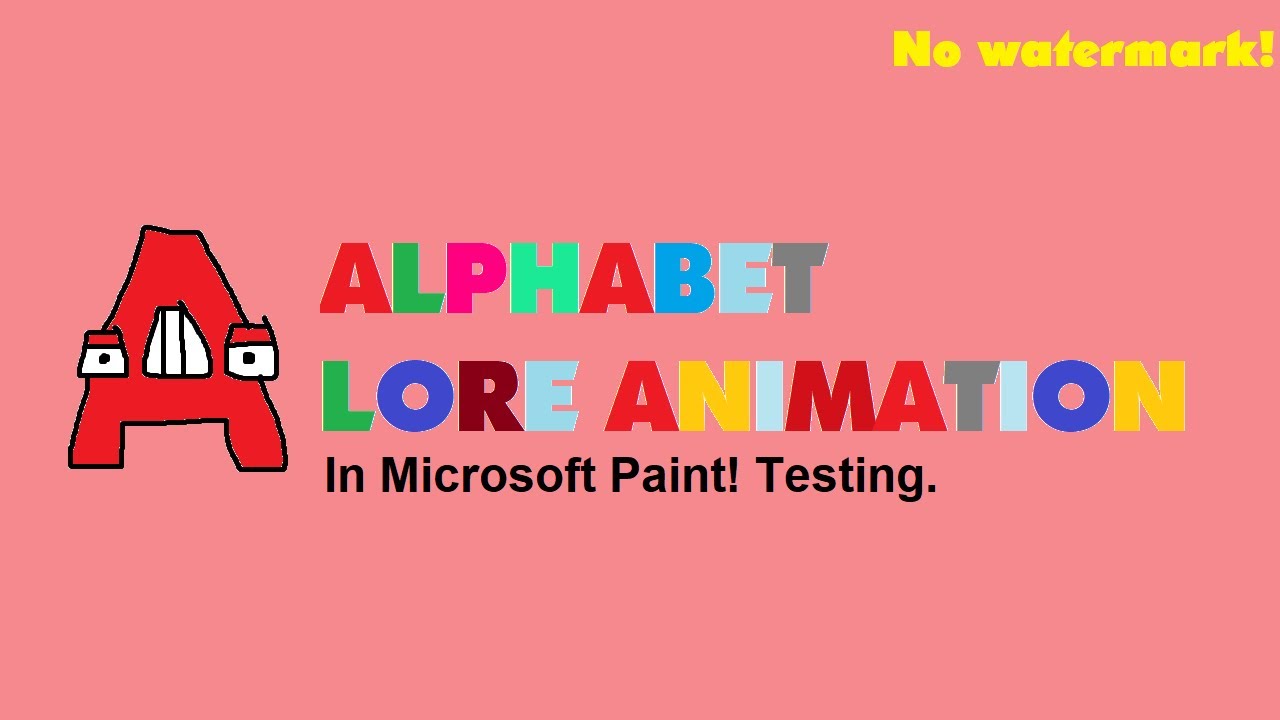 A - Alphabet Lore Animation in Microsoft Paint! Testing. - YouTube