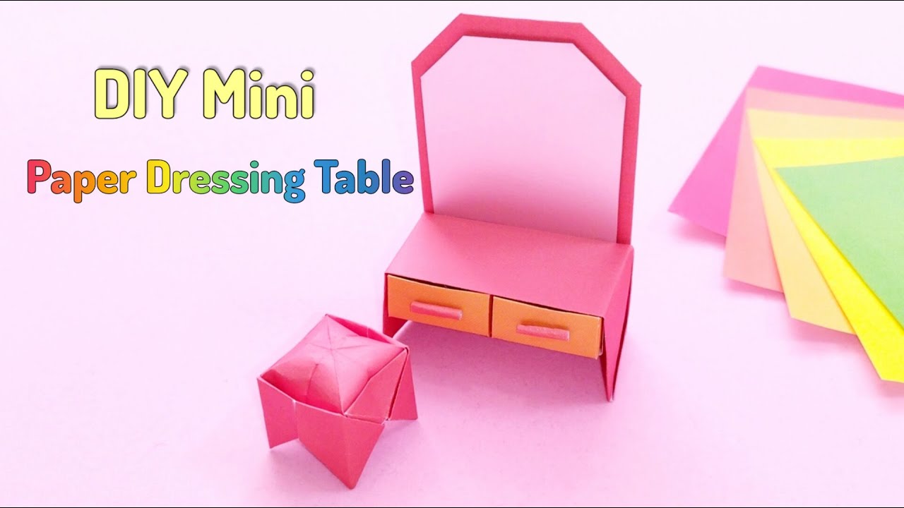 Origami Dressing Table - Easy way to make a cute & stylish Paper ...