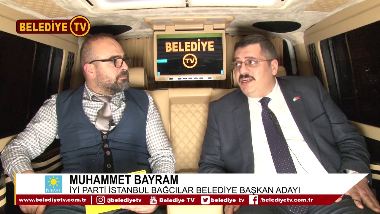 İSTANBUL BAĞCILAR BELEDİYE BAŞKAN ADAYI - MUHAMMET BAYRAM İLE ...