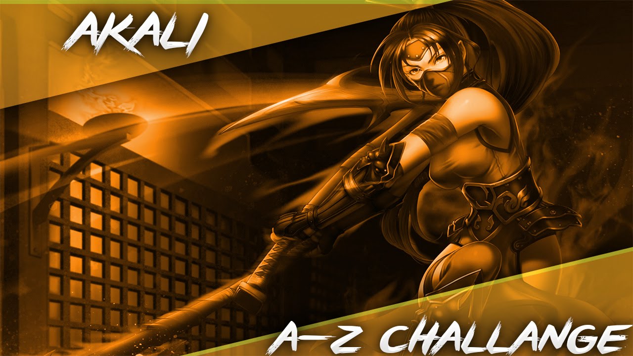 A Z Challenge Akali Jgl Youtube
