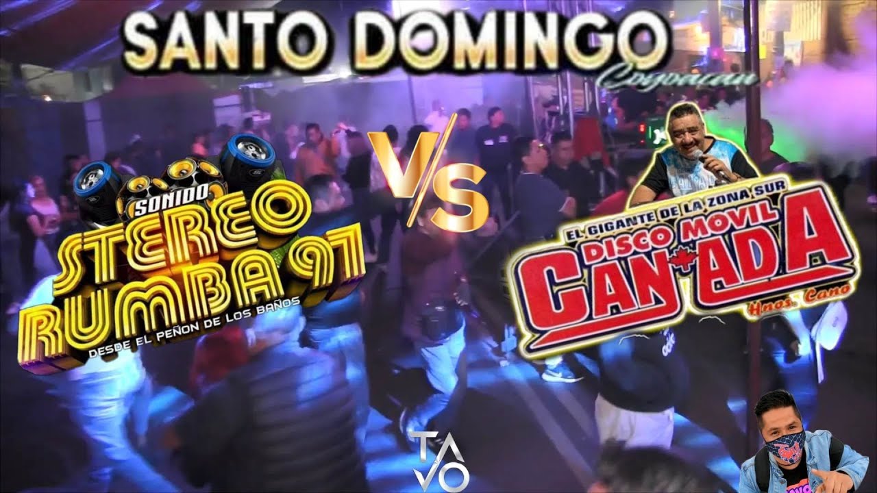 💣Sonido "ESTÉREO RUMBA 97" v.s. Disco Móvil CANADÁ 😋Santo Domingo ...