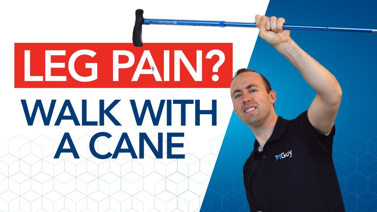 How To Walk With A Cane When Your Leg Hurts YouTube