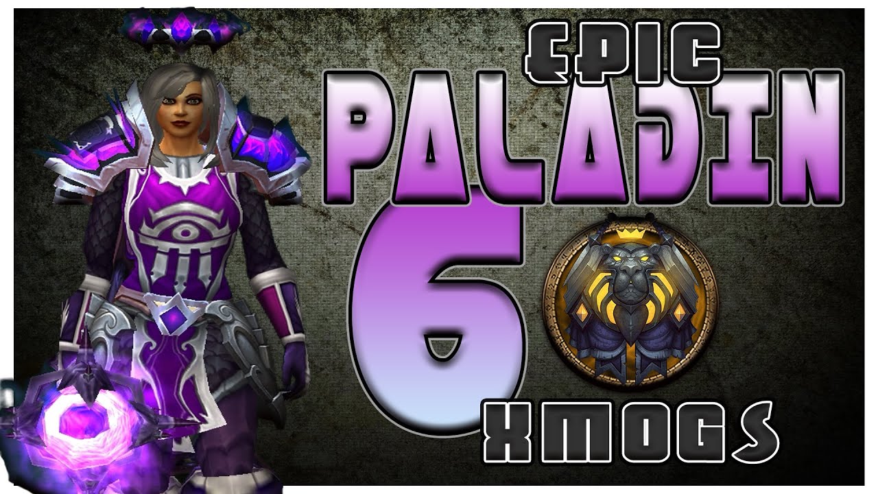 World of Warcraft BFA - 6 Unique Paladin Transmog Sets - YouTube