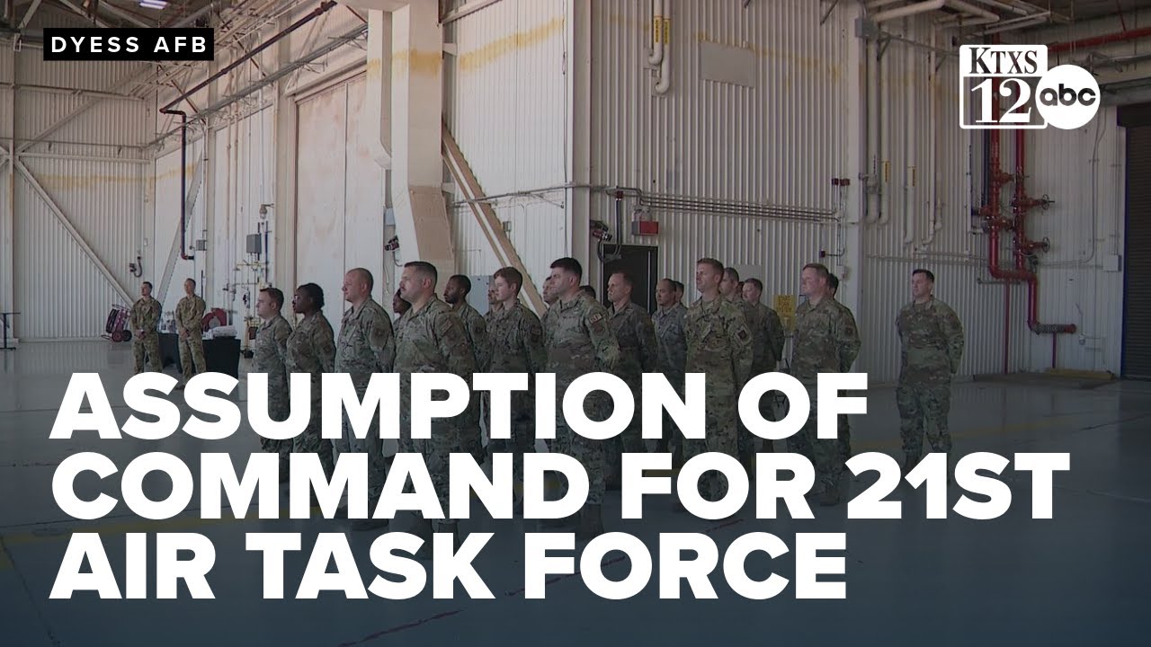 Dyess Air Force Base hosts Assumption of Command ceremony for 21st Air ...