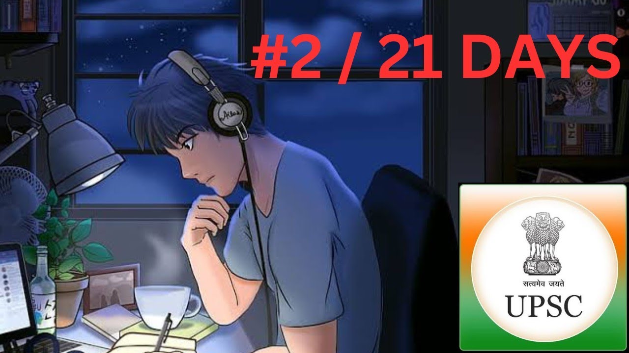 DAY 2 OF 21 DAYS CHALLENGE #upsc #studyvlog #21dayschallenge - YouTube