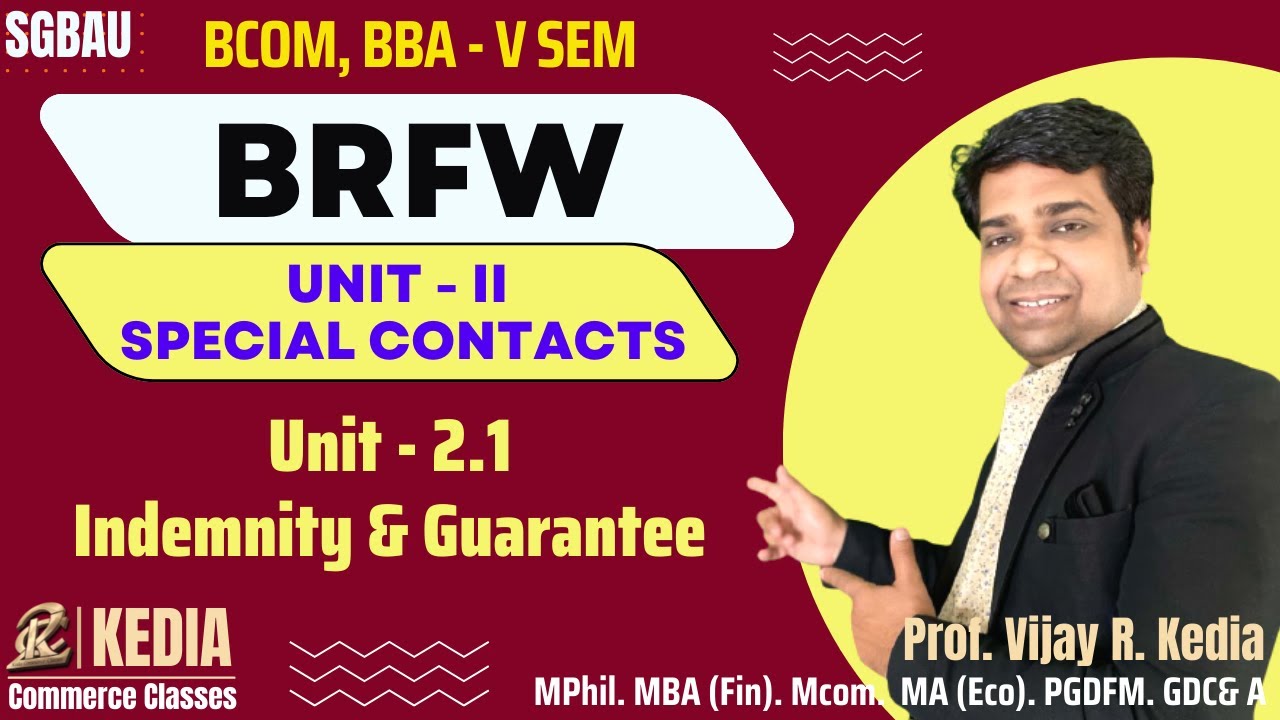 BRFW | Unit 2 Special Contract | Unit 2.1 Indemnity and Guarantee ...