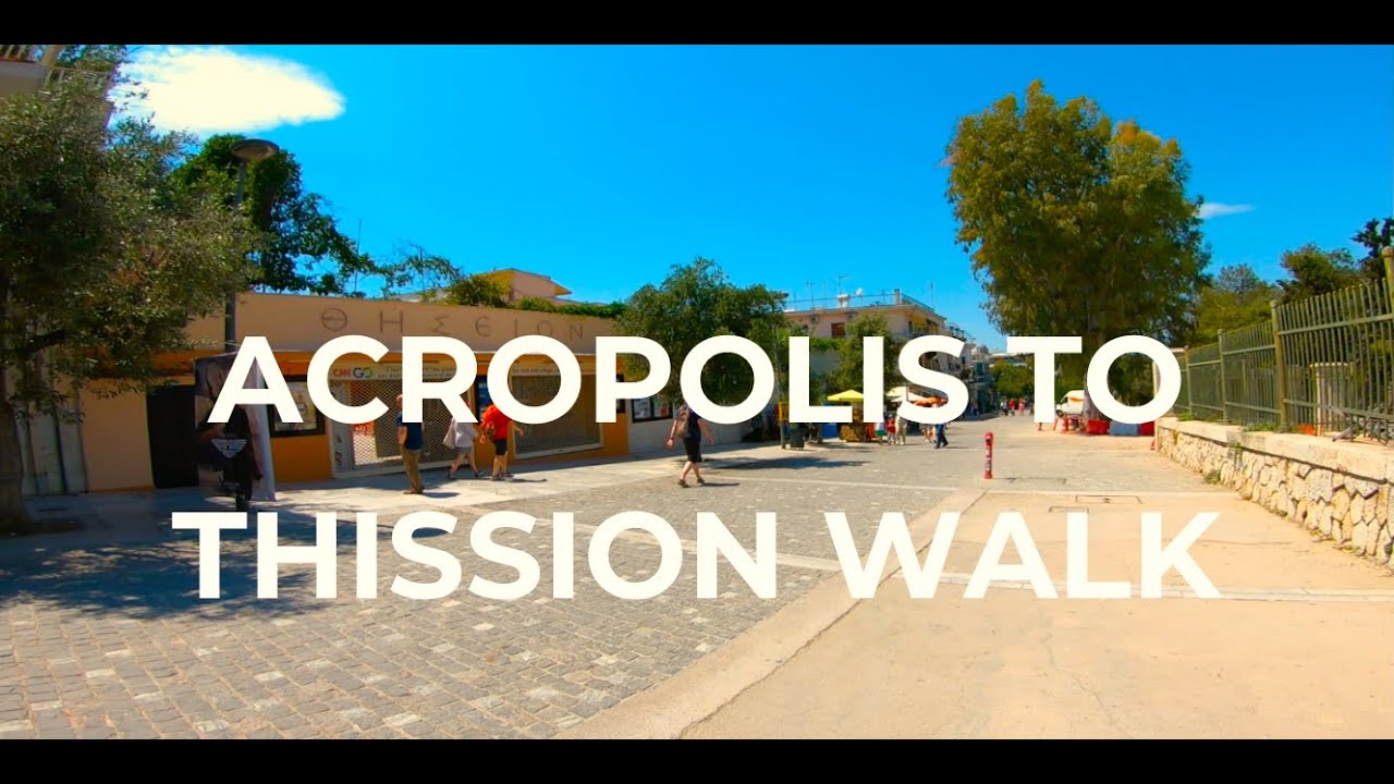 HOW TO GET FROM ACROPOLIS TO THISSIO IN ATHENS (VIRTUAL TOUR) - YouTube