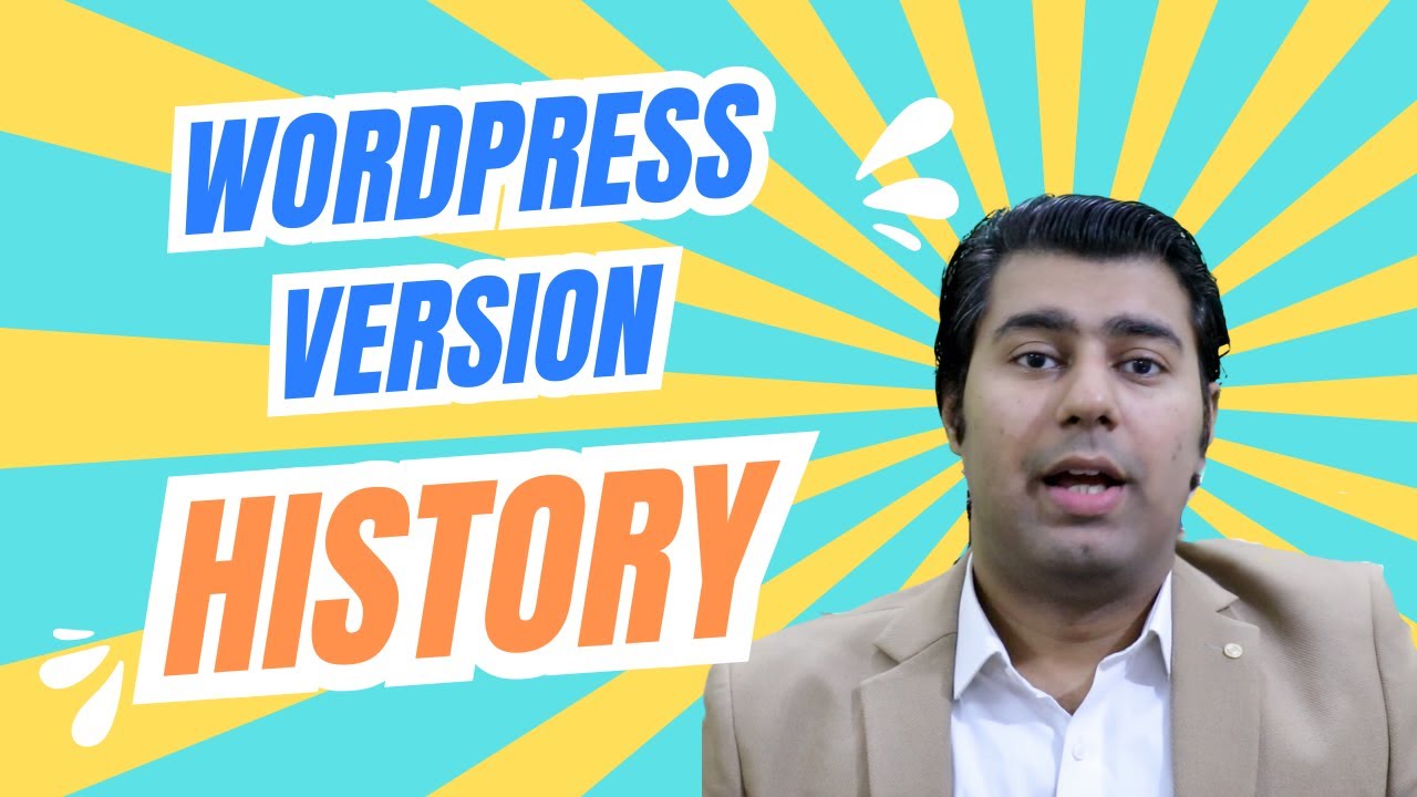 WordPress Version History: From Its Origins to the Latest Release in ...