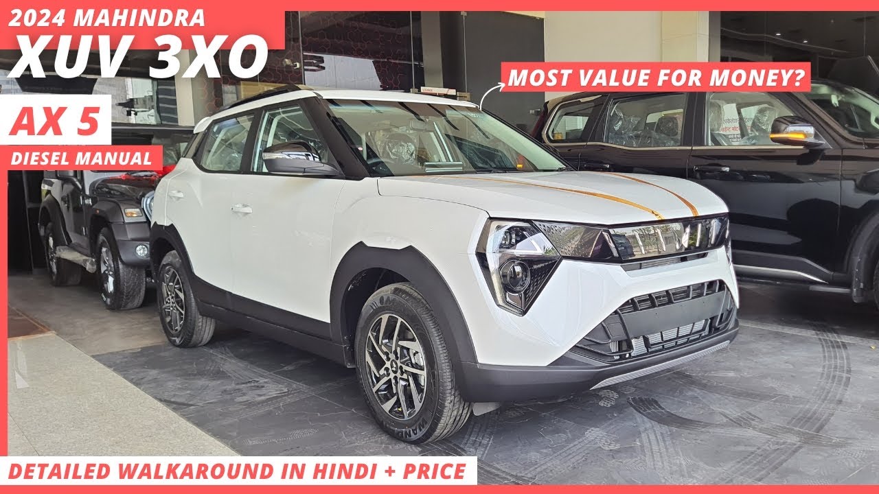 New Mahindra XUV 3X0 AX5 Walkaround in Hindi | XUV 3X0 AX5 variant | XUV 3X0 AX5 Diesel manual ...