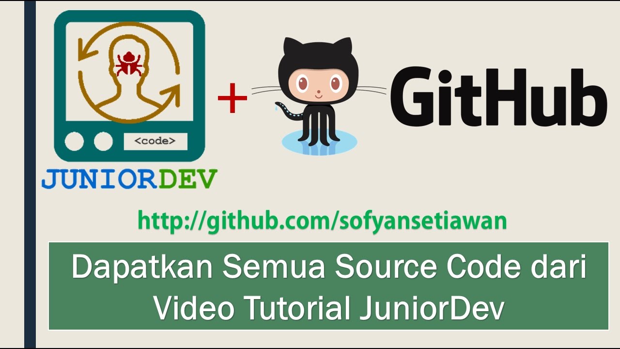 JuniorDev + Github | Dapatkan semua source dari video tutorial di github - YouTube