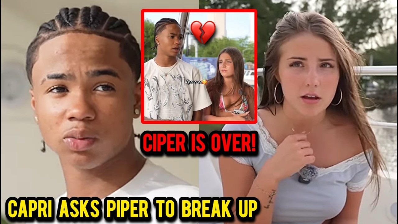 Capri Tells Piper Rockelle It’s OVER (She Begs Him to Stay!) - YouTube