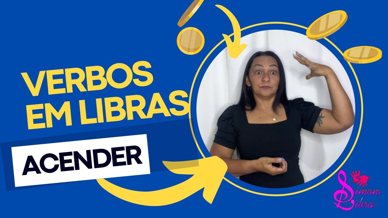 ACENDER EM LIBRAS | SINAL DO VERBO ACENDER EM LIBRAS - YouTube