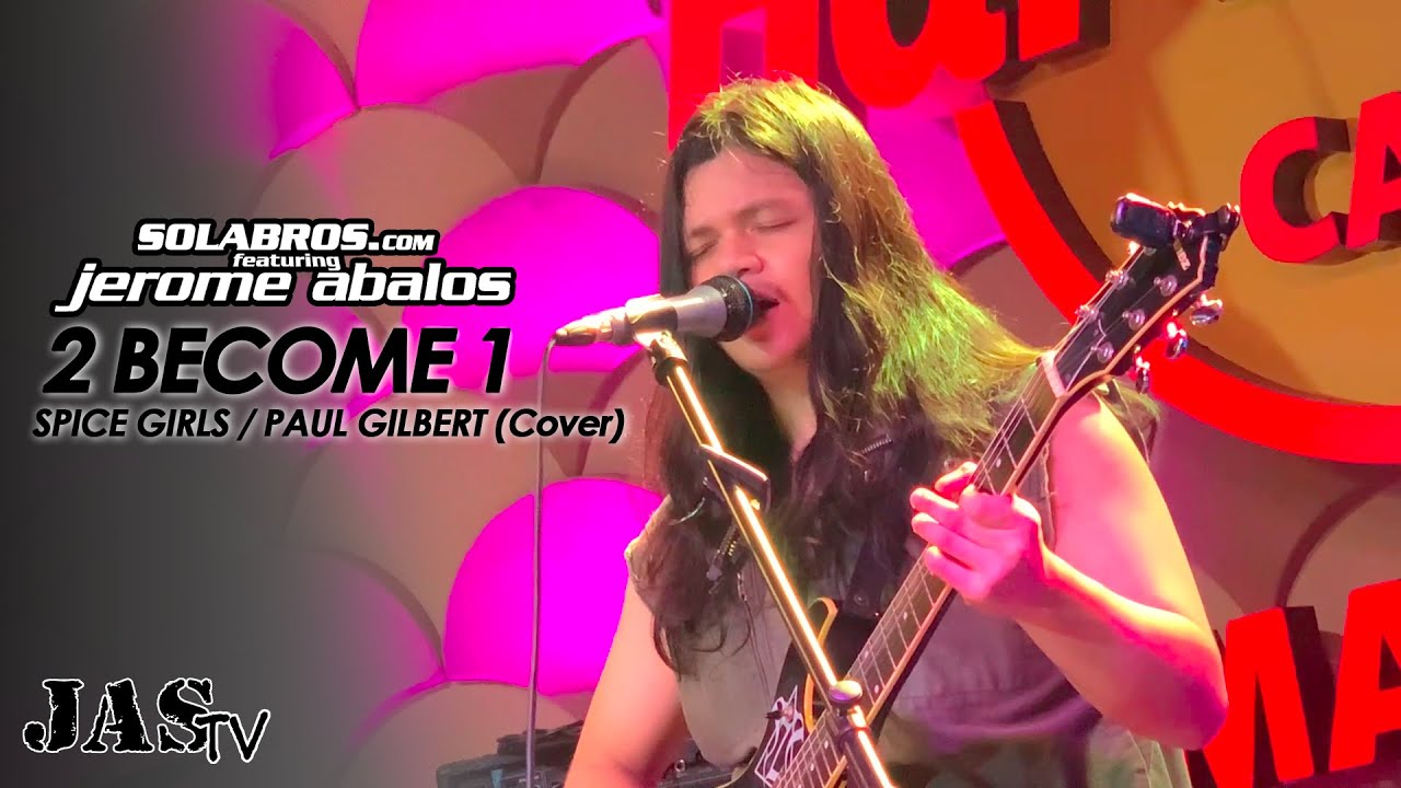 2 Become 1 - Spice Girls/Paul Gilbert (Cover) - Live At Hard Rock Cafe ...