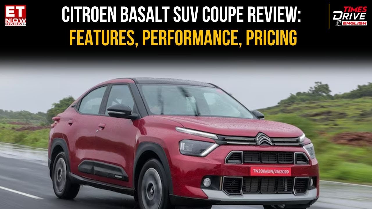 Citroen Basalt SUV Coupe Review: Features, Performance and Pricing | ET ...